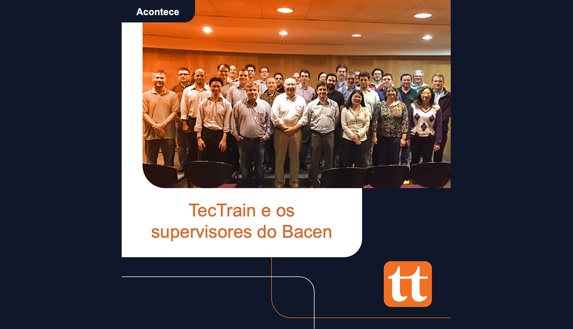 TecTrain e os supervisores do Bacen - TecTrain